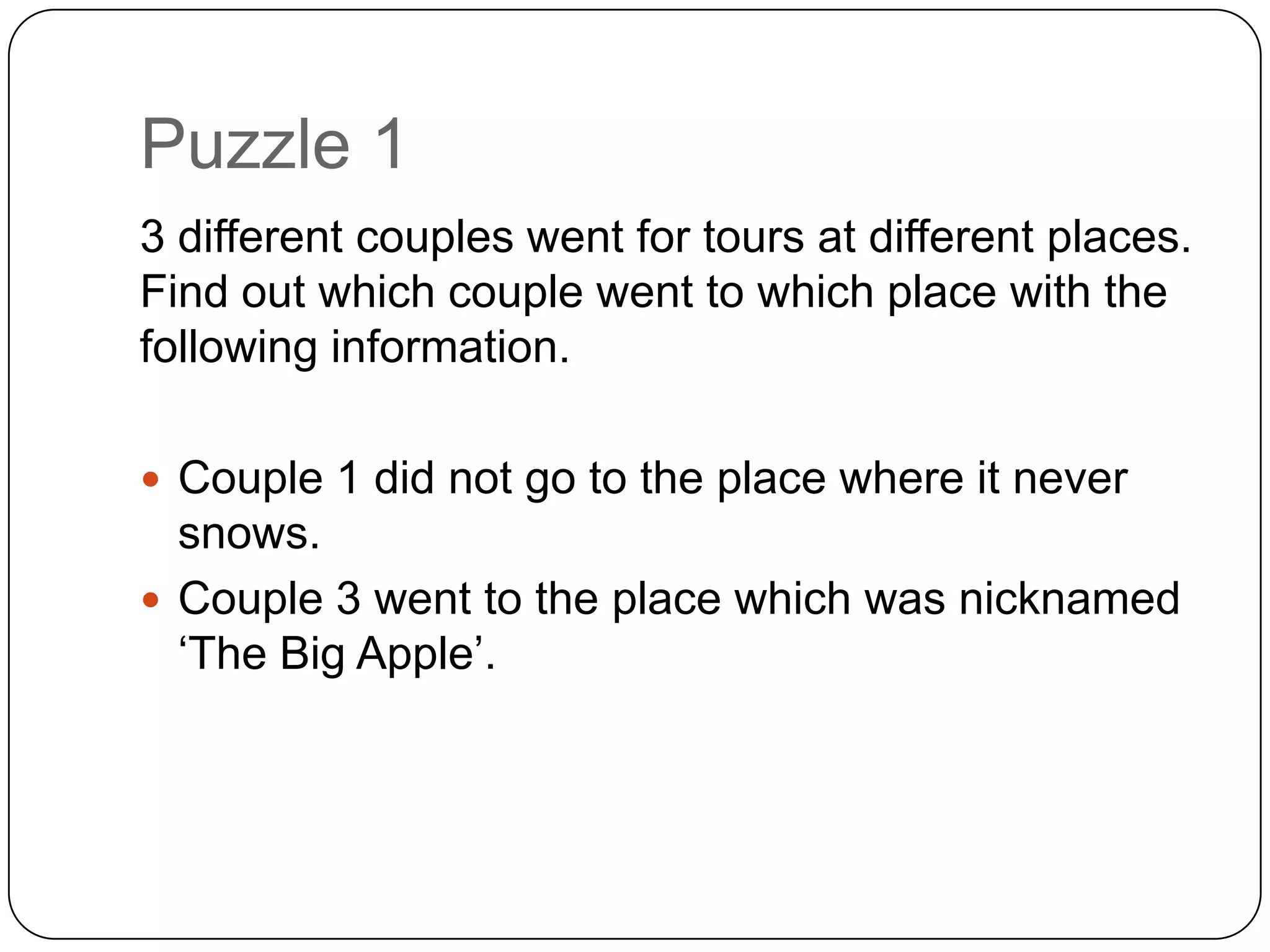 Logic Puzzles | PPTX | Games and Puzzles | Hobbies & Interests