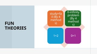 Logical Reasoning and Fun theories for problem solving | PPTX