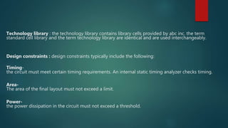 Logic synthesis,flootplan&placement | PPTX