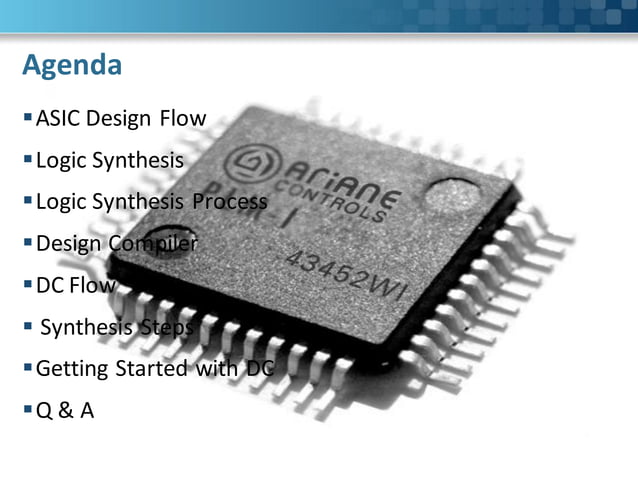 Logic Synthesis With Synopsys Design Compiler Ppt