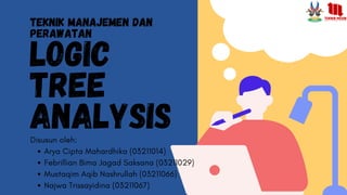 Materi presentasi tentang Logic Tree Analysis-TMP | PDF