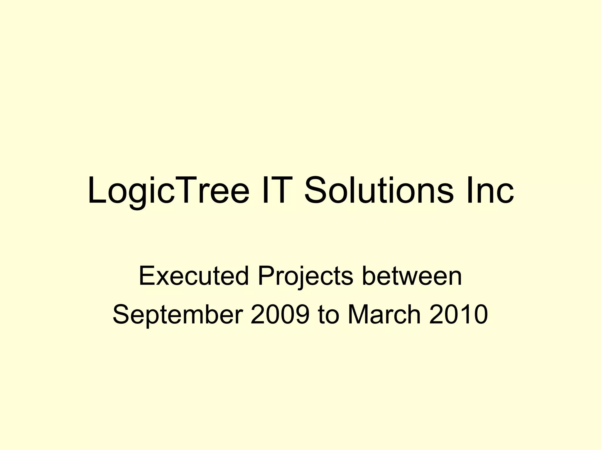 Logic tree it solutions inc | PPT | Free Download