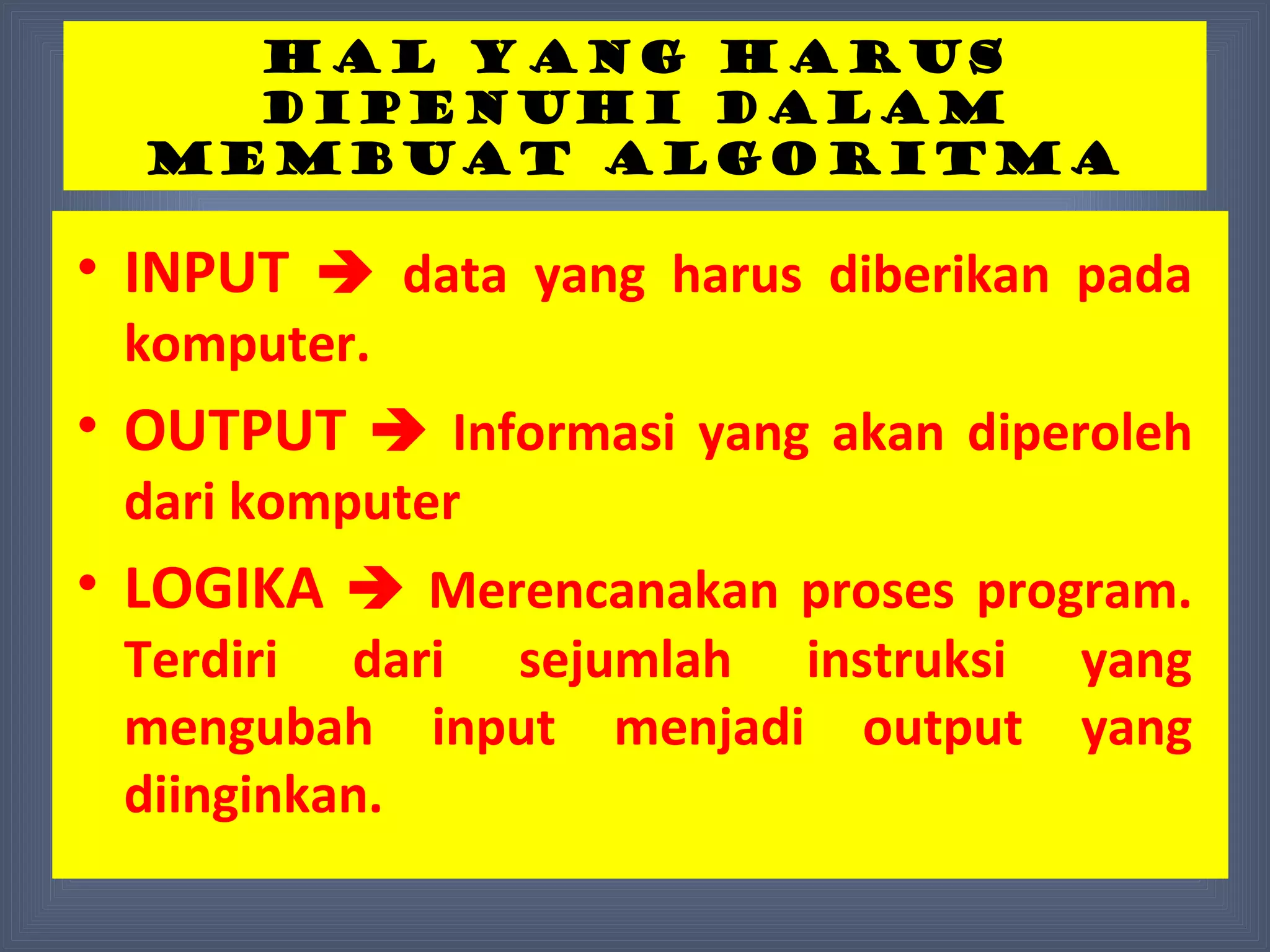 Logika dan algoritma stmik terbaru | PPT