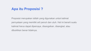 materi perkuliahan Logika hukum proposisi | PPTX