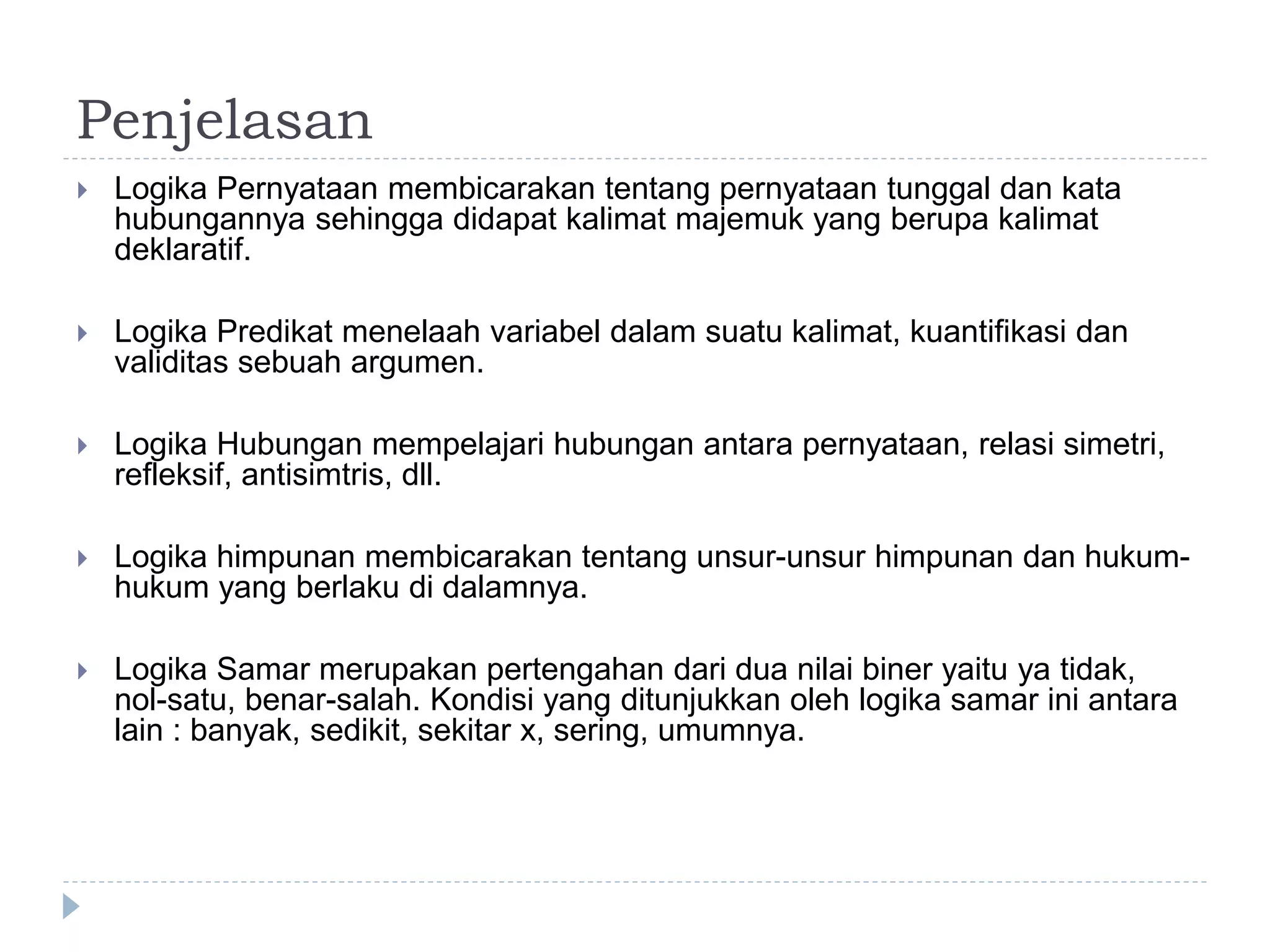 Logika informatika (Bambang Sugianto, S.T., M.Kom - UMNU KEBUMEN ) | PPTX
