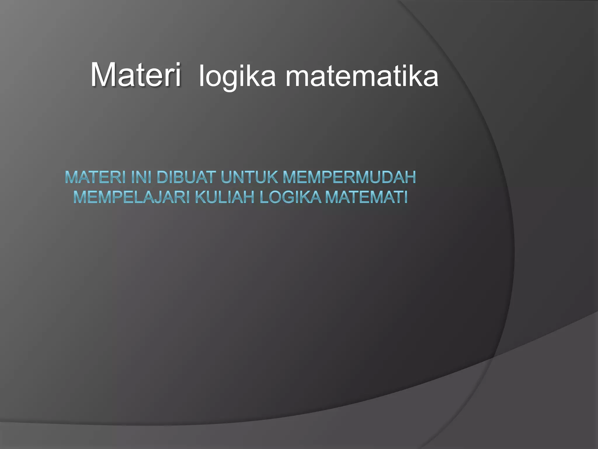 Logika matematika | PPT