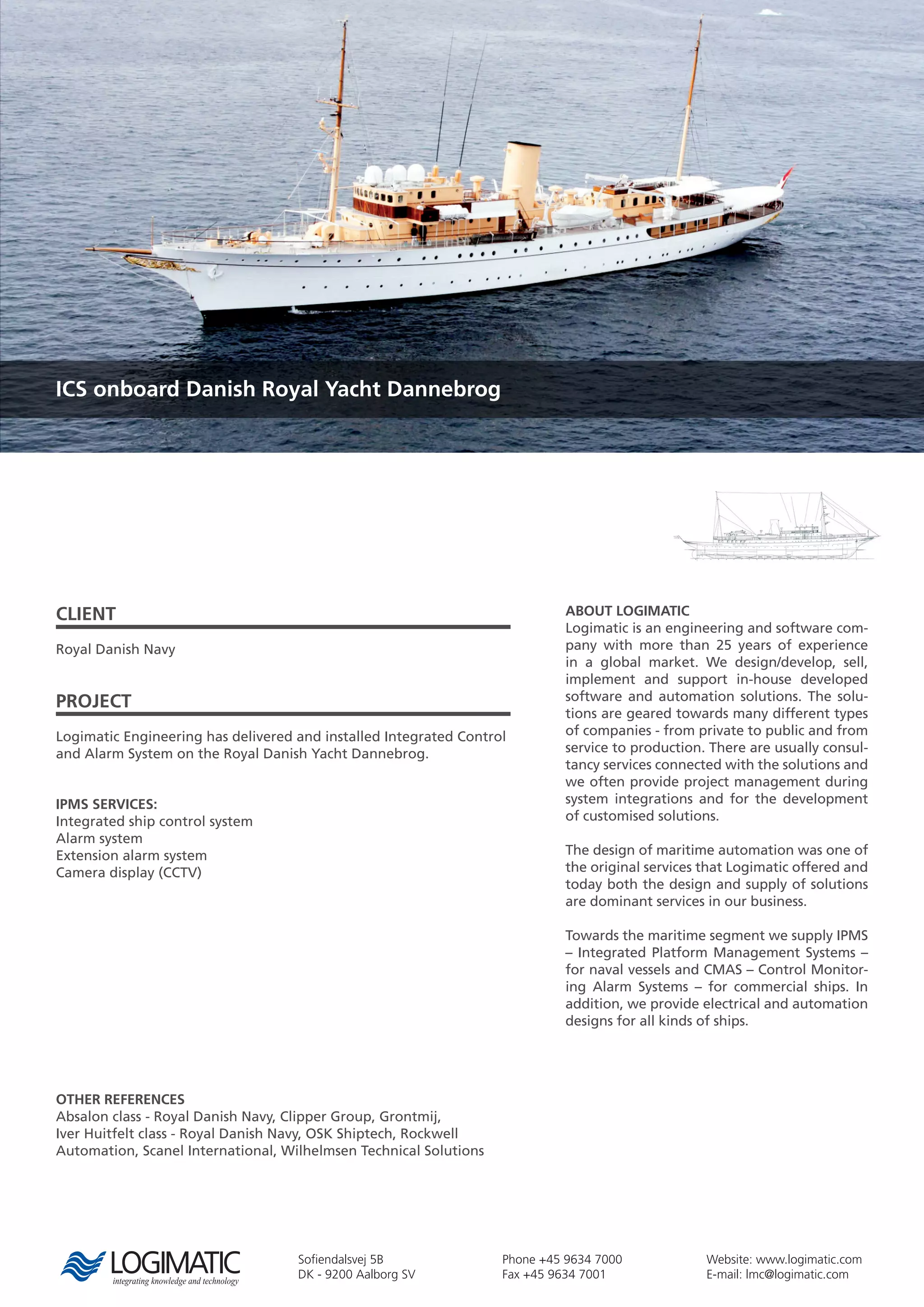 Logimatic Engineering - Integrated Control and Alarm System on Royal ...