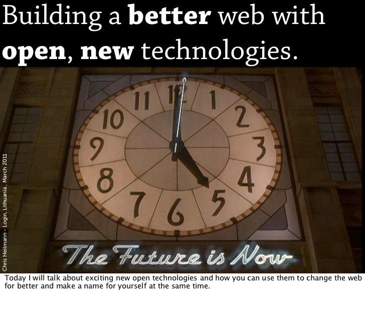 Building a better web with free, open technologies Building a better web with free, open technologies