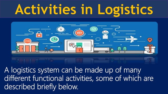 Introduction to Logistic | PPTX | Logistics and Transportation Industry ...
