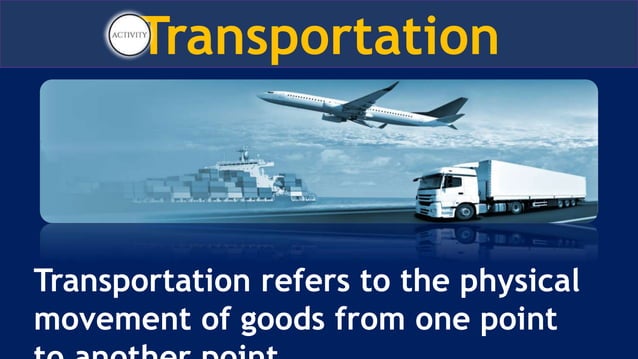 Introduction to Logistic | PPTX | Logistics and Transportation Industry ...