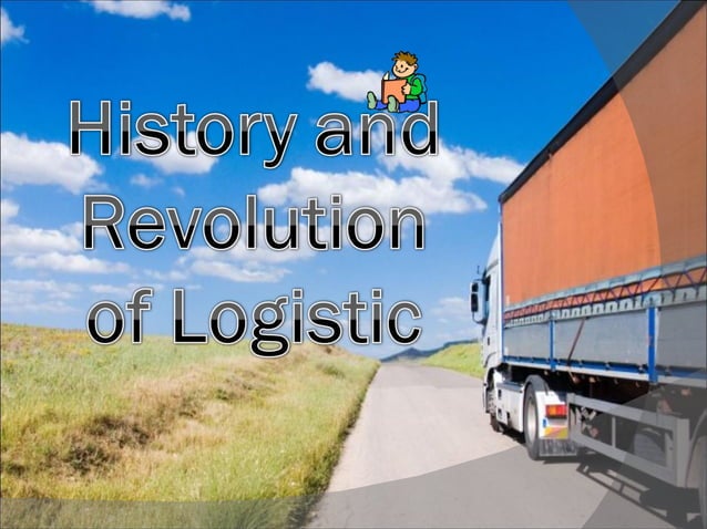 Logistic history | PPT