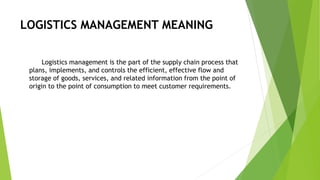Logistic management PPT | PPT