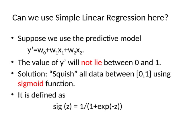 Logistic Regression, classifying data into binary sets | PPTX