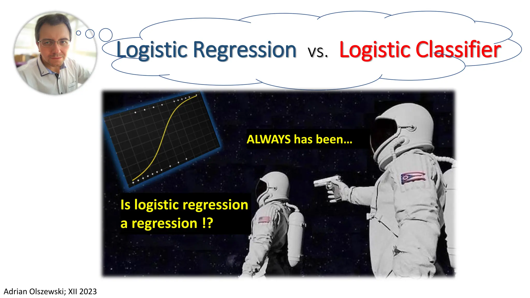Logistic regression vs. logistic classifier. History of the confusion and the role of Logistic ...
