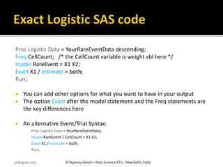 Logistic regression with low event rate (rare events) | PPT