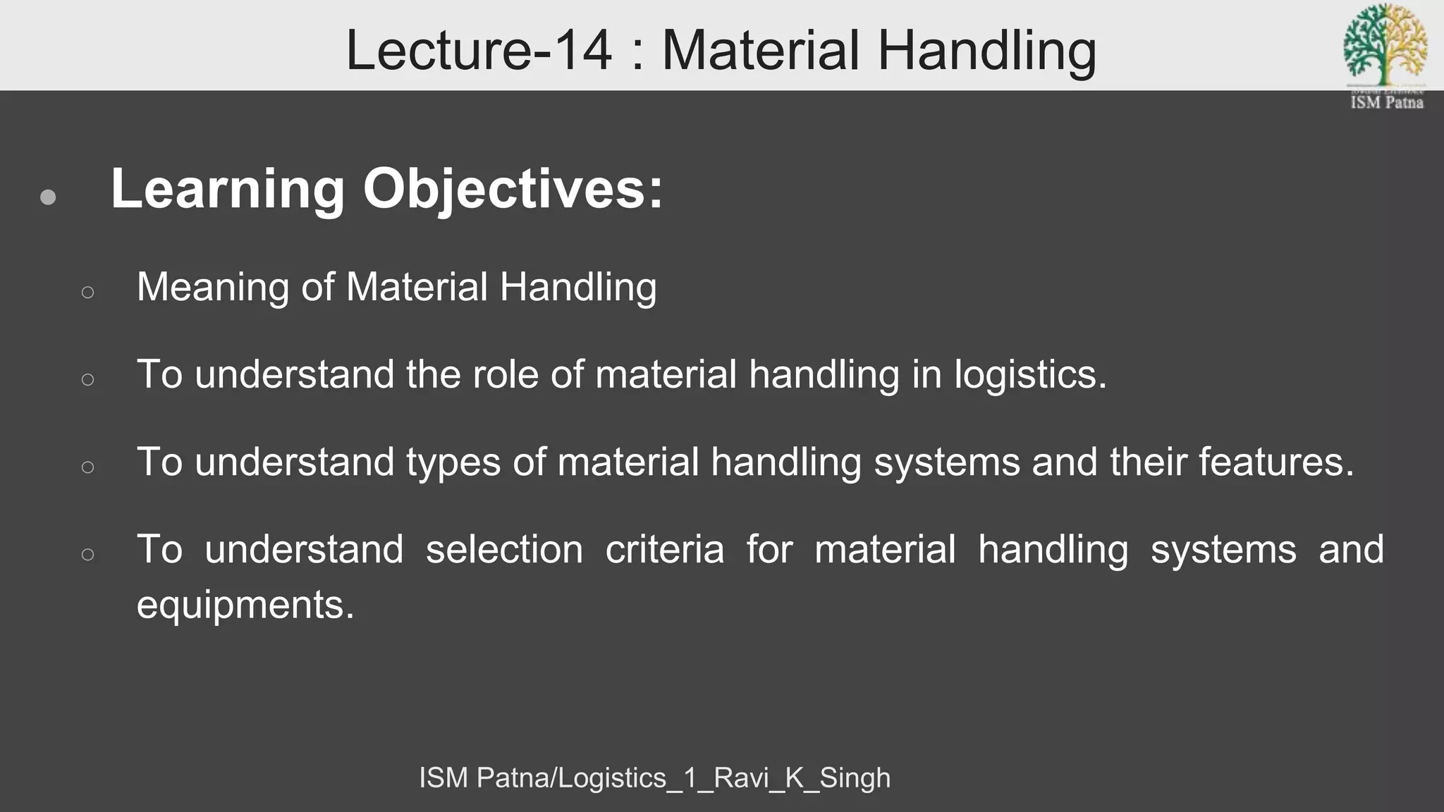 Logistics lecture-14 material handling | PPT