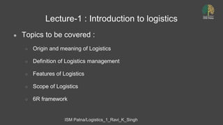 Logistics lecture-1 introduction to logistics-1 | PPTX