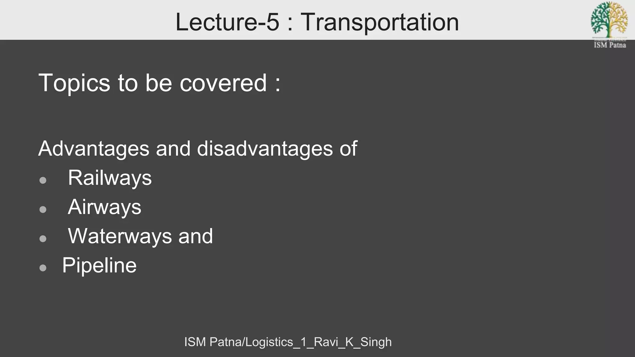 Logistics lecture-5 transportation-2 | PPTX