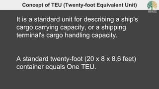 Logistics lecture-9 transportation-containerisation | PPTX