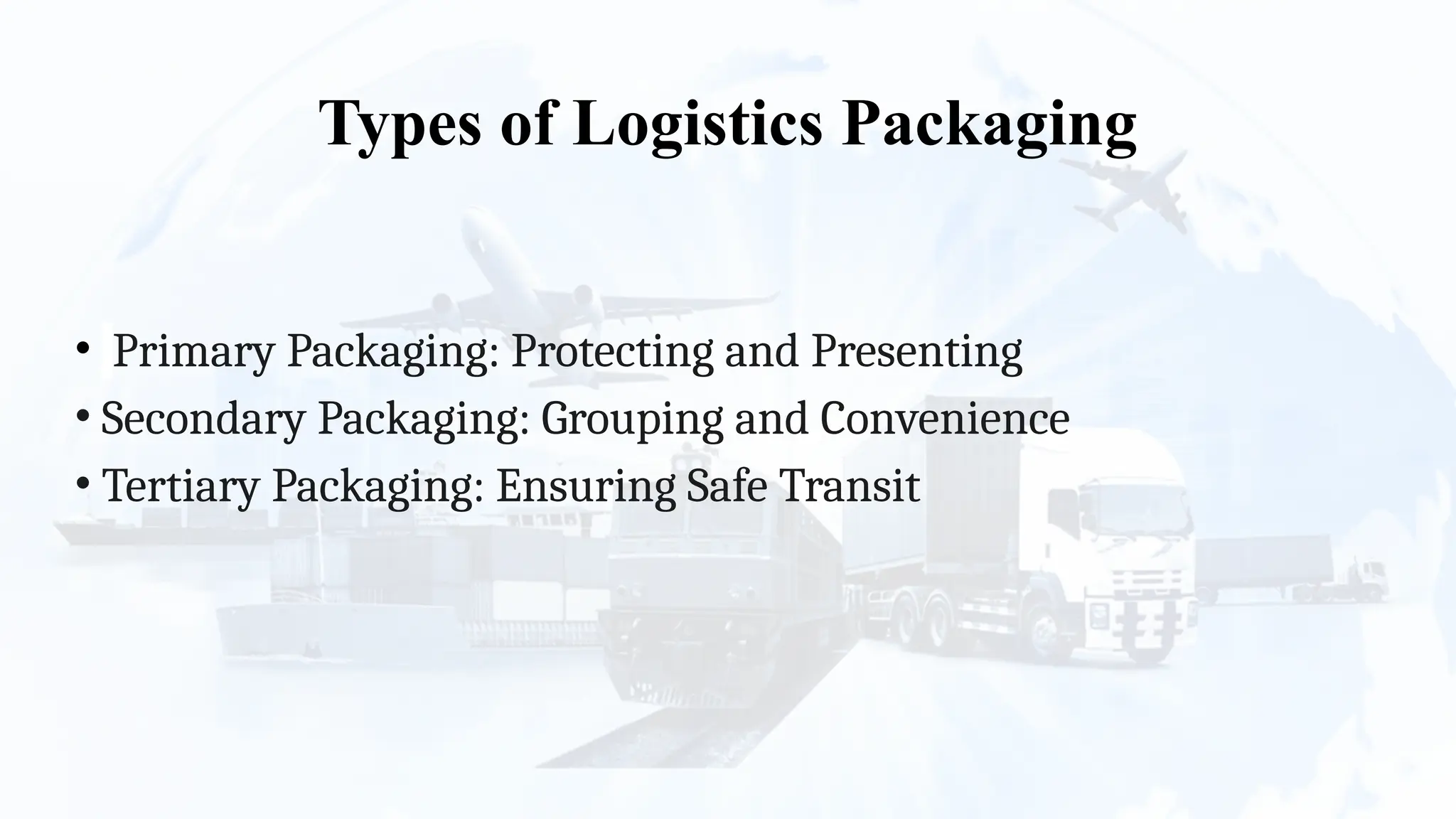 Types of logistics packaging in supply chain management | PPTX