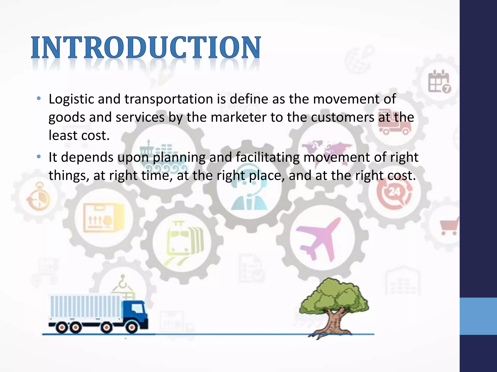 Presentation on Logistics and transportation Management, Objectives ...