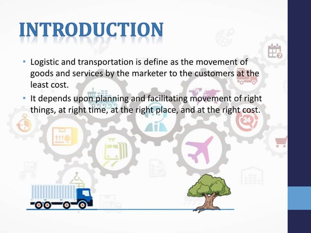 Presentation on Logistics and transportation Management, Objectives ...