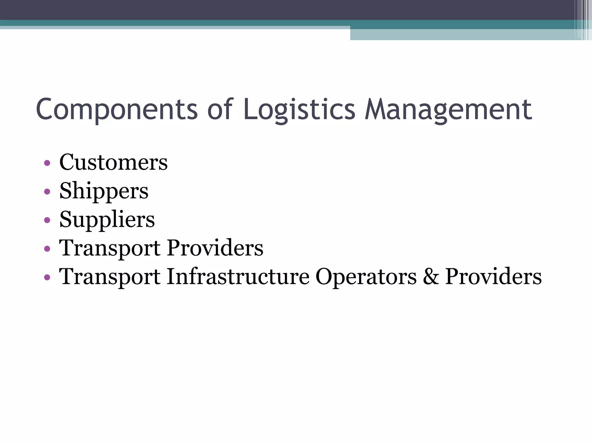 Logistics – an overview | PPT