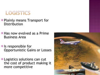 Logistics approach to export | PPT