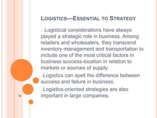 Logistics—Essential to Strategy (2).pptx