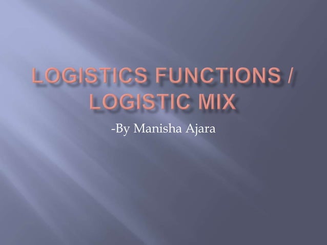 Logistics functions | PPT