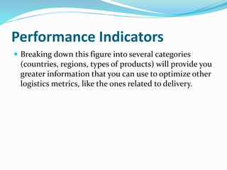 LOGISTICS_KEY_PERFORMANCE_INDICATORS_AND.pptx