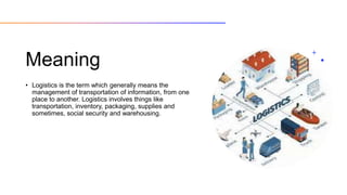 LOGISTICS MANAGEMENT.pptx