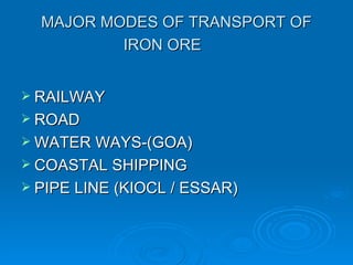 Logistics Of Iron Ore Transportation Cilt | PPT