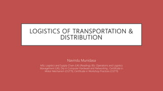 Logistics of transportation & distribution | PPTX