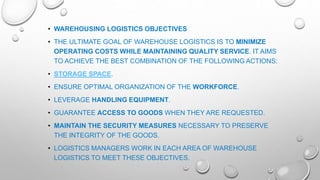 Logistics of warehousing in 1 assingment | PPTX | Logistics and ...