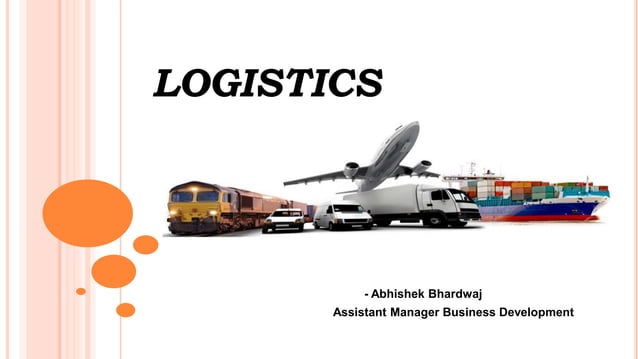 Logistics ppt | PPTX