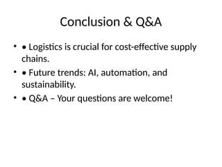 Logistics_Presentation.pptx for scm in au | PPTX