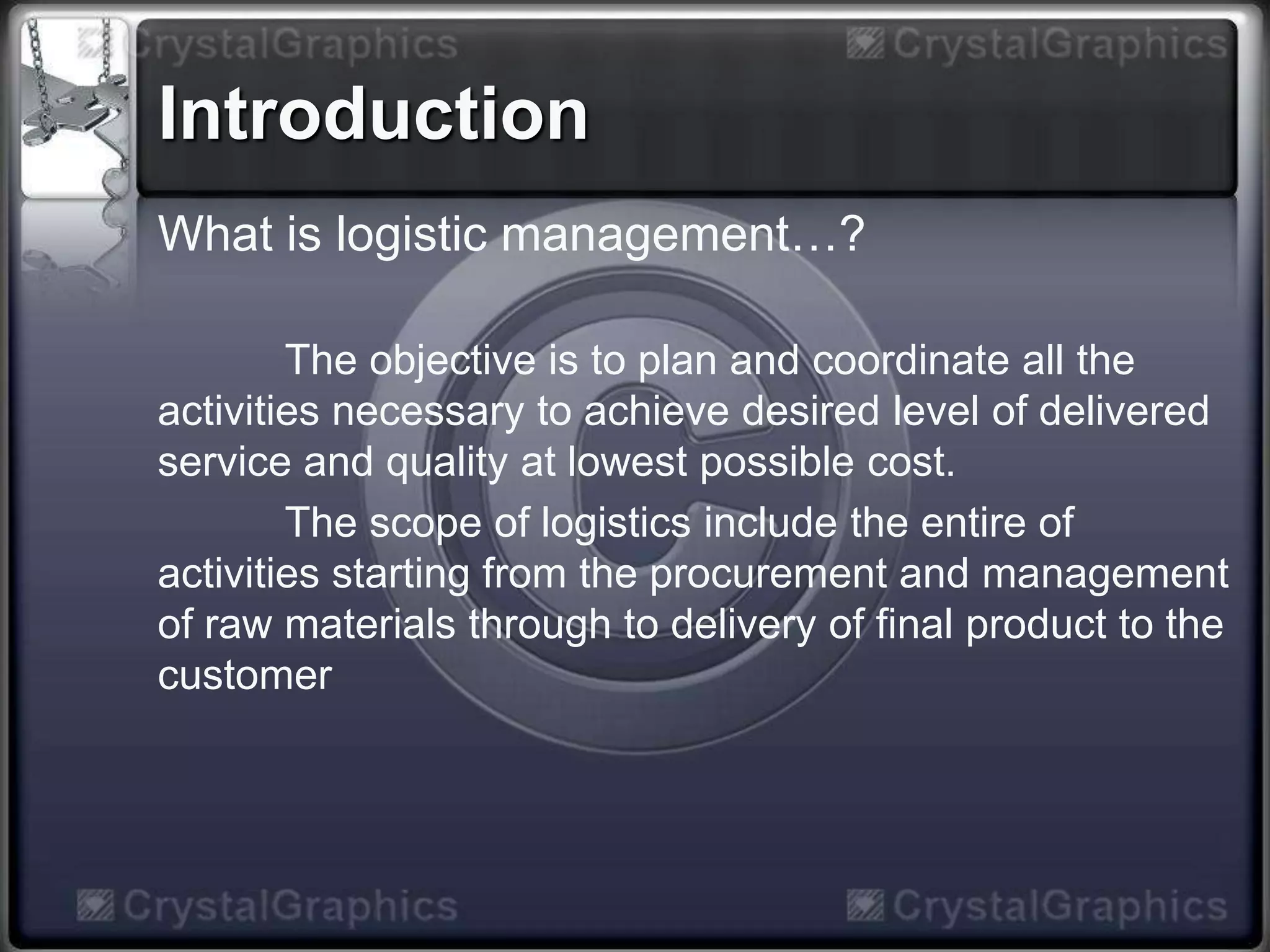 Logistic & supply chain management | PPTX