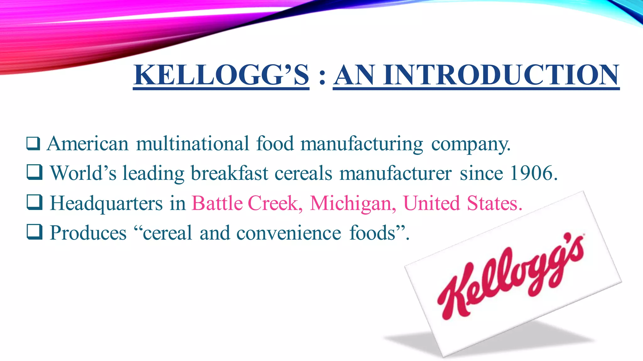 Logistics & Supply chain management of Kellogg's | PDF