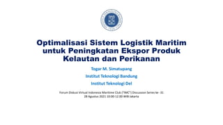 Logistik Maritim Ekspor Ikan Ver3 | PPT
