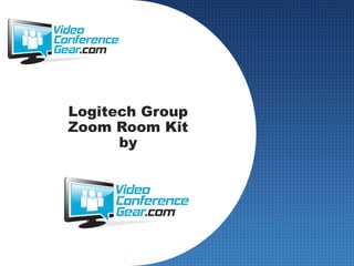 Logitech group Zoom Room Video Conference Bundle | PPT