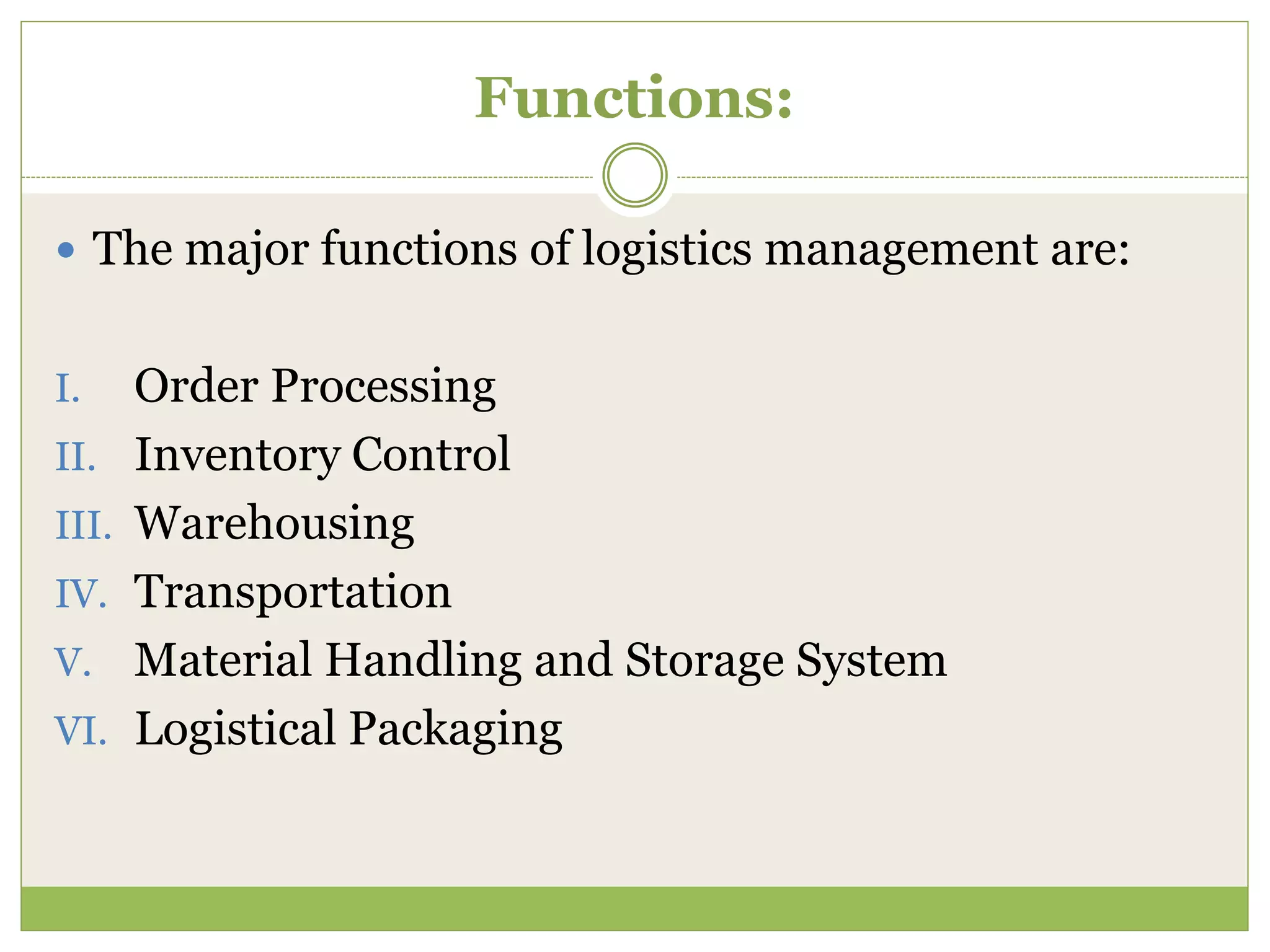 Functions of logistics and their impoartance. | PPTX