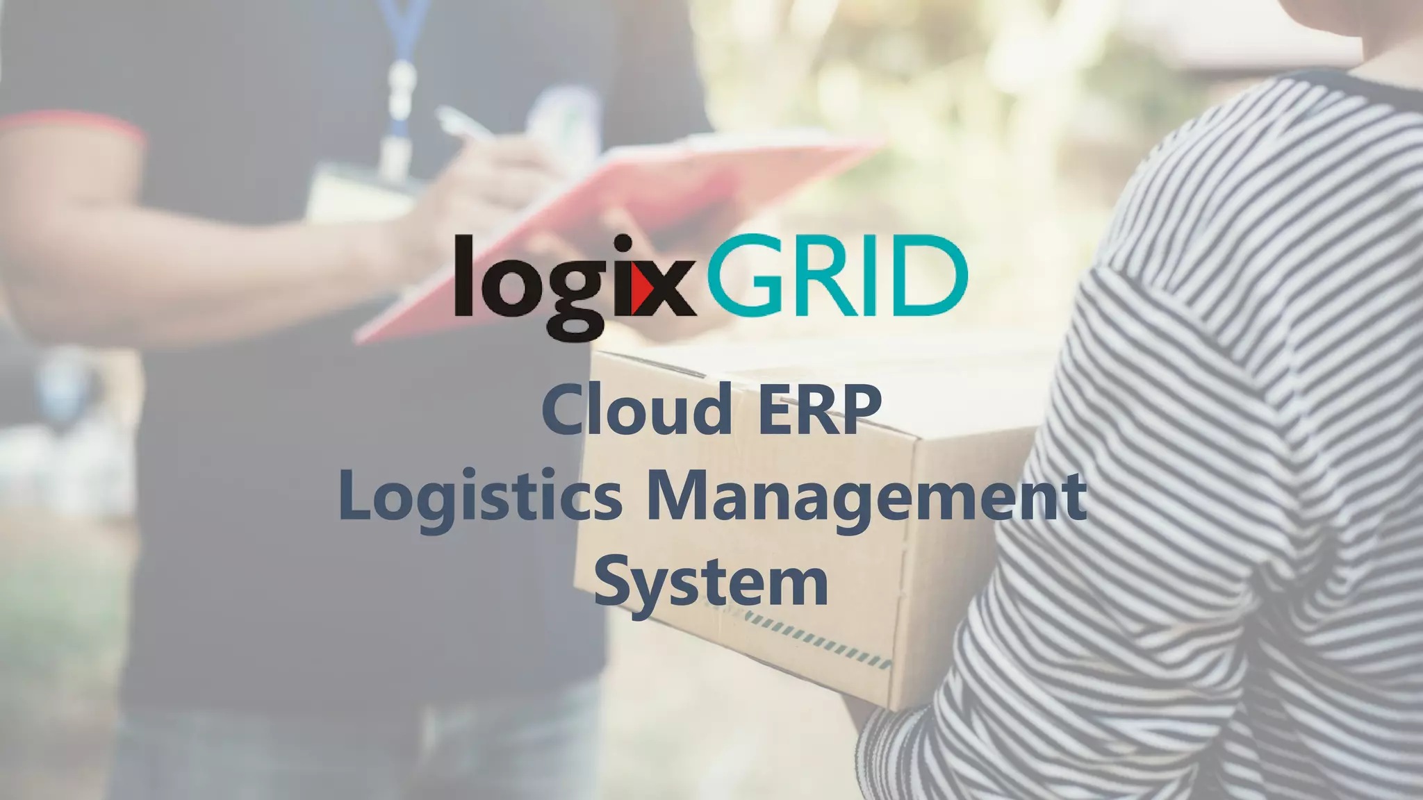 Cloud Logistics ERP Software For Complete Business Management | PPT