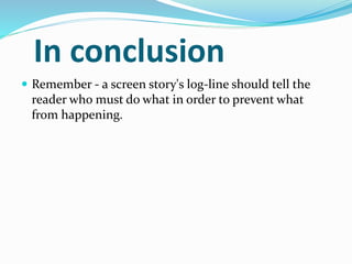 WRITING LOGLINES | PPTX