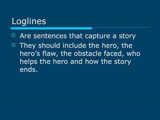 Loglines | PPT