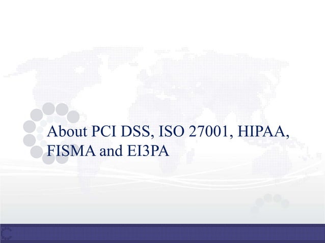 Log Monitoring, FIM– PCI DSS, ISO 27001, HIPAA, FISMA and EI3PA | PPT