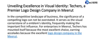 Techers, a Premier Logo Design Company in Meerut | PPT