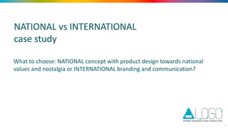 LOGO case study: National vs International | PDF