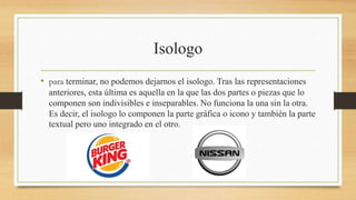 Logotipo, isotipo,imagotipo y isologo | PPT