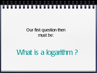 Intro to Logs | PPT